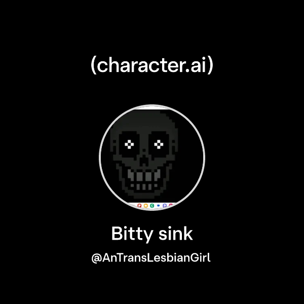 Chat with Bitty sink | character.ai | AI Chat, Reimagined–Your Words ...