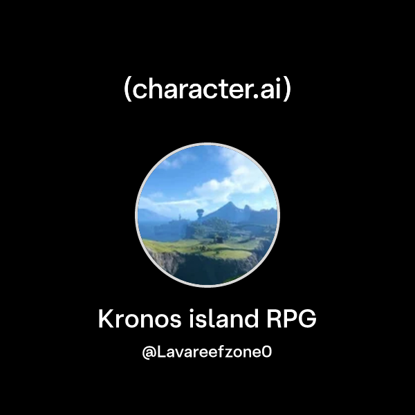 Chat with Kronos island RPG | character.ai | AI Chat, Reimagined–Your Words. Your World.