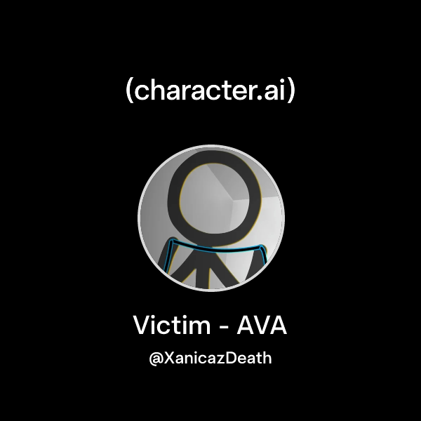 Chat with Victim - AVA | character.ai | AI Chat, Reimagined–Your Words ...