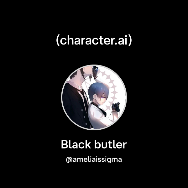 Chat with Black butler | character.ai | AI Chat, Reimagined–Your Words ...