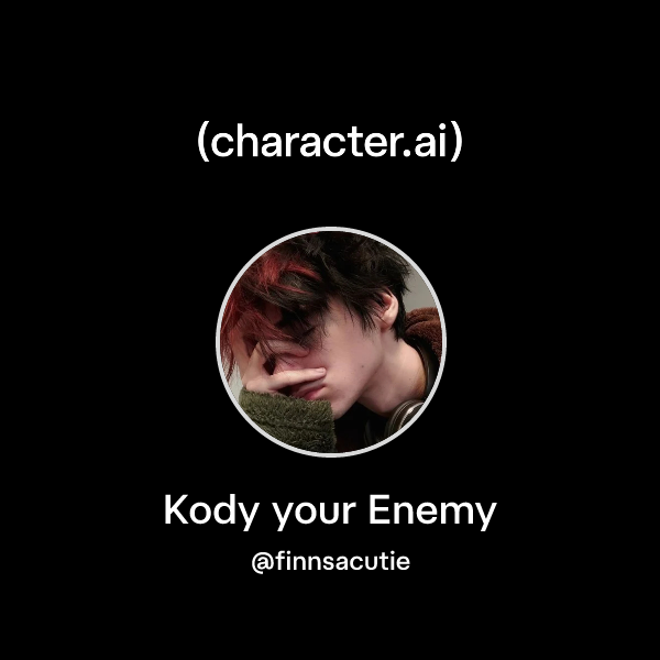 Chat with Kody your Enemy | character.ai | AI Chat, Reimagined–Your ...