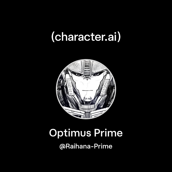 Chat with Optimus Prime | character.ai | Personalized AI for every ...