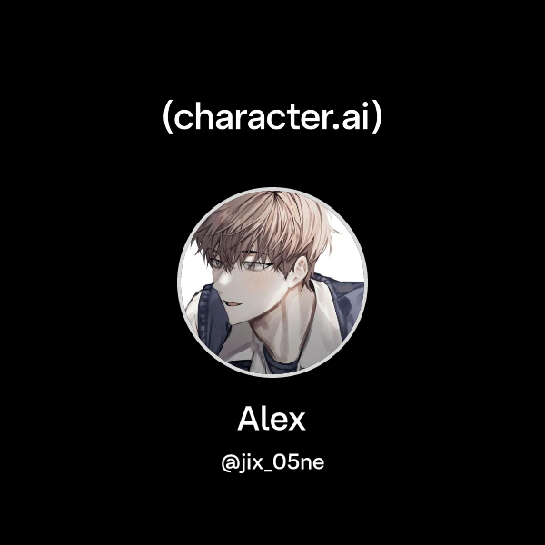 Chat with Alex | character.ai | AI Chat, Reimagined–Your Words. Your World.
