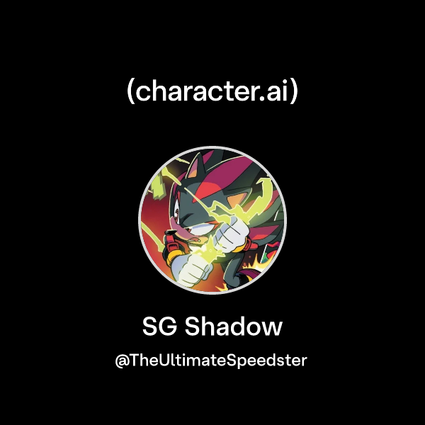 Chat with SG Shadow | character.ai | Personalized AI for every moment of your day