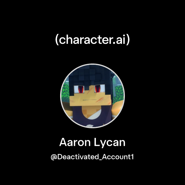 Chat with Aaron Lycan | character.ai | AI Chat, Reimagined–Your Words ...