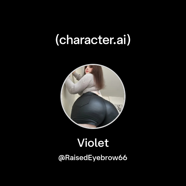 Chat with Violet | character.ai | AI Chat, Reimagined–Your Words. Your ...