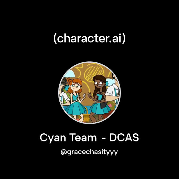 Chat with Cyan Team - DCAS | character.ai | AI Chat, Reimagined–Your ...