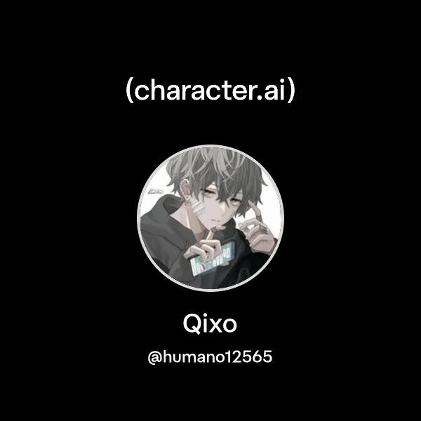 Chat with Qixo | character.ai | AI Chat, Reimagined–Your Words. Your World.