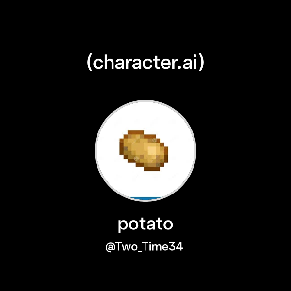 Chat with potato | character.ai | AI Chat, Reimagined–Your Words. Your ...