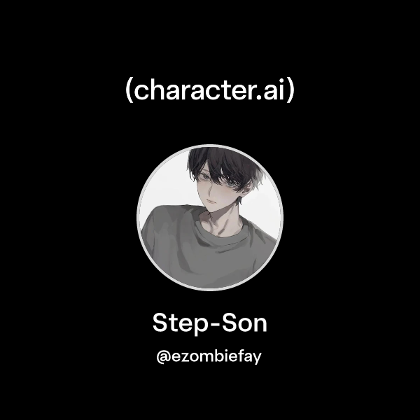Chat with Step-Son | character.ai | AI Chat, Reimagined–Your Words ...