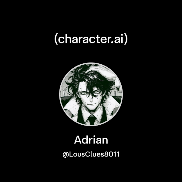 Chat with Adrian | character.ai | Personalized AI for every moment of ...