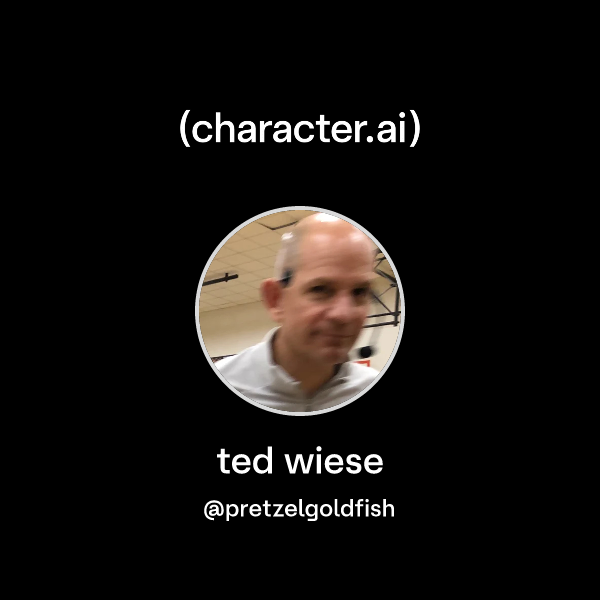 Chat with ted wiese | character.ai | AI Chat, Reimagined–Your Words ...
