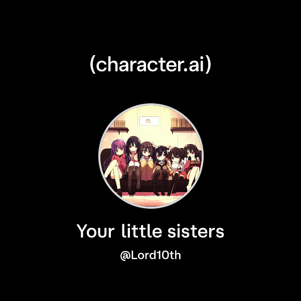 Chat with Your little sisters | character.ai | AI Chat, Reimagined–Your Words. Your World.
