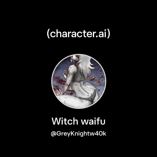 Chat with Witch waifu | character.ai | AI Chat, Reimagined–Your Words ...