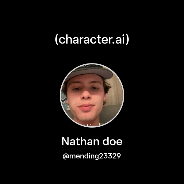 Chat with Nathan doe | character.ai | AI Chat, Reimagined–Your Words ...