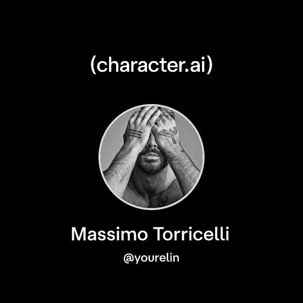 Chat with Massimo Torricelli | character.ai | Personalized AI for every ...