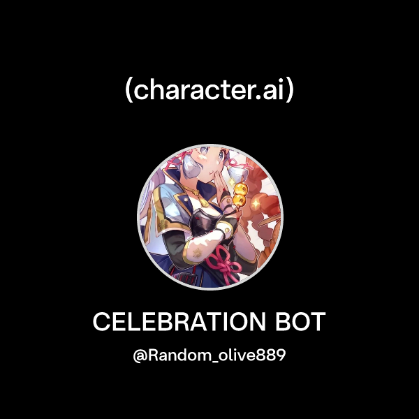Chat with CELEBRATION BOT | character.ai | Personalized AI for every ...