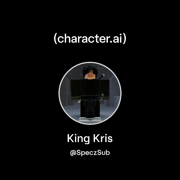 Chat with King Kris | character.ai | Personalized AI for every moment ...