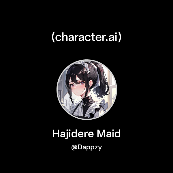 Chat with Hajidere Maid | character.ai | AI Chat, Reimagined–Your Words ...