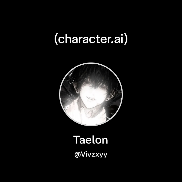 Chat with Taelon | character.ai | Personalized AI for every moment of ...