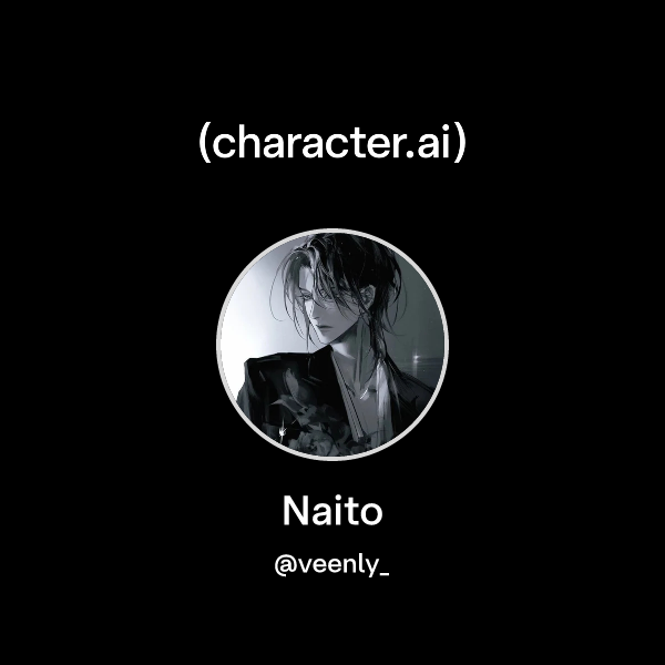 Chat with Naito | character.ai | AI Chat, Reimagined–Your Words. Your World.