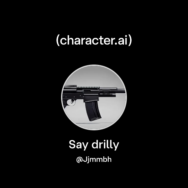 Chat with Say drilly | character.ai | AI Chat, Reimagined–Your Words ...