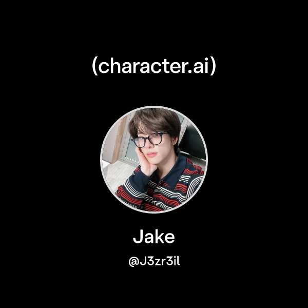 Chat with Jake | character.ai | AI Chat, Reimagined–Your Words. Your World.