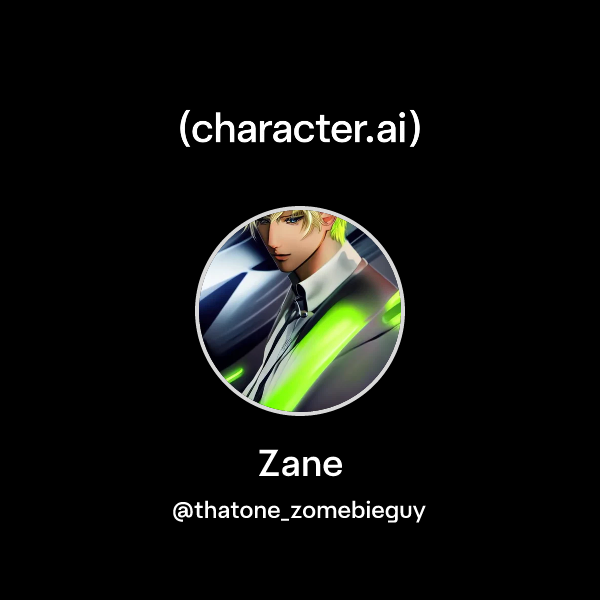 Chat with Zane | character.ai | AI Chat, Reimagined–Your Words. Your World.
