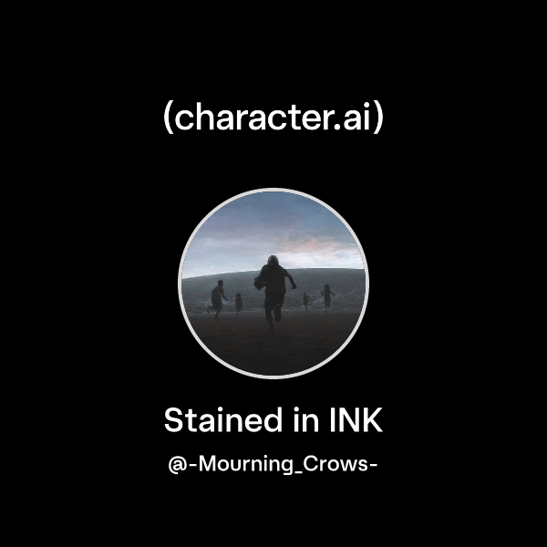 Chat with Stained in INK | character.ai | Personalized AI for every ...