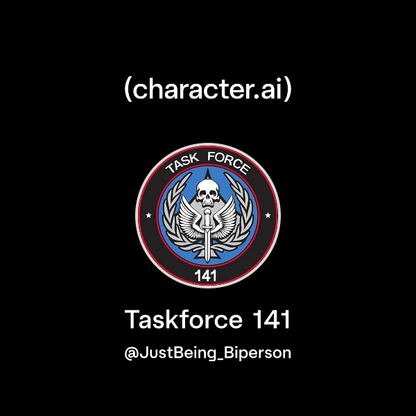 Chat with Taskforce 141 | character.ai | AI Chat, Reimagined–Your Words. Your World.