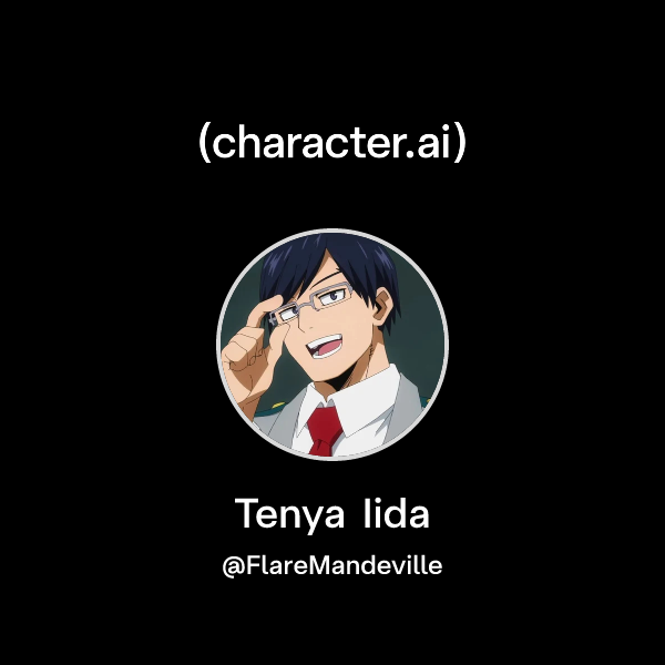 Chat with Tenya Iida | character.ai | AI Chat, Reimagined–Your Words ...