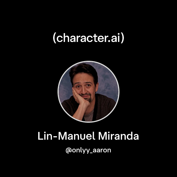 Chat with Lin-Manuel Miranda | character.ai | AI Chat, Reimagined–Your ...