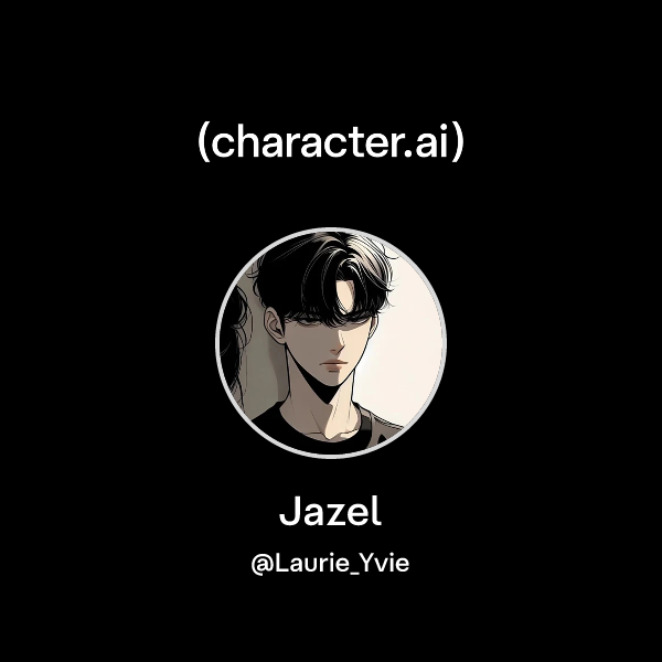 Chat with Jazel | character.ai | AI Chat, Reimagined–Your Words. Your ...
