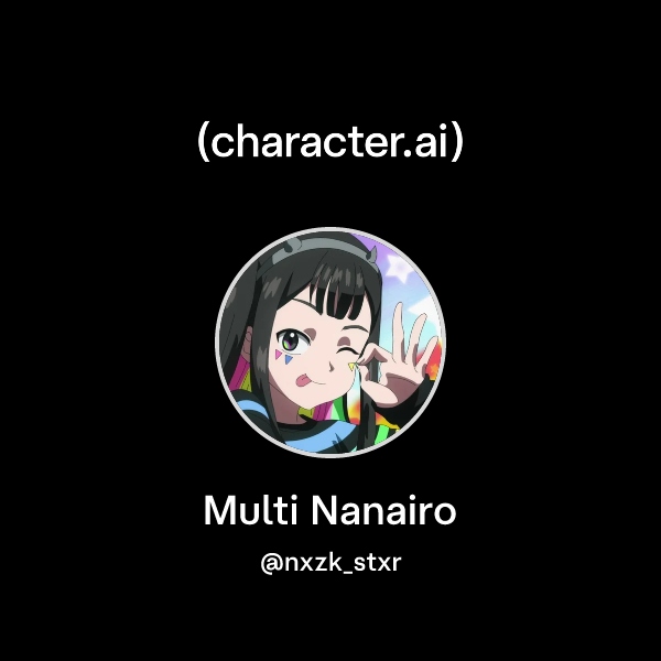 Chat with Multi Nanairo | character.ai | AI Chat, Reimagined–Your Words ...