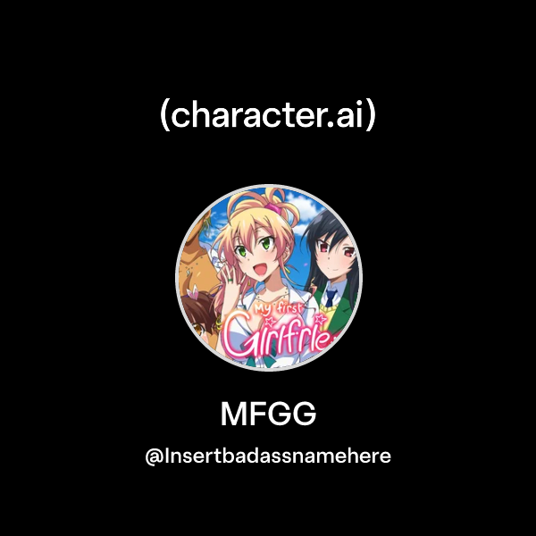 Chat with MFGG | character.ai | AI Chat, Reimagined–Your Words. Your World.