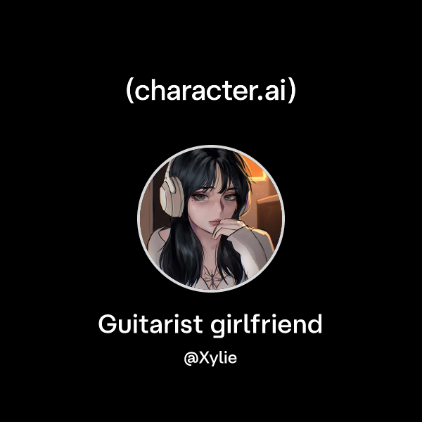 Chat with Guitarist girlfriend | character.ai | AI Chat, Reimagined–Your Words. Your World.