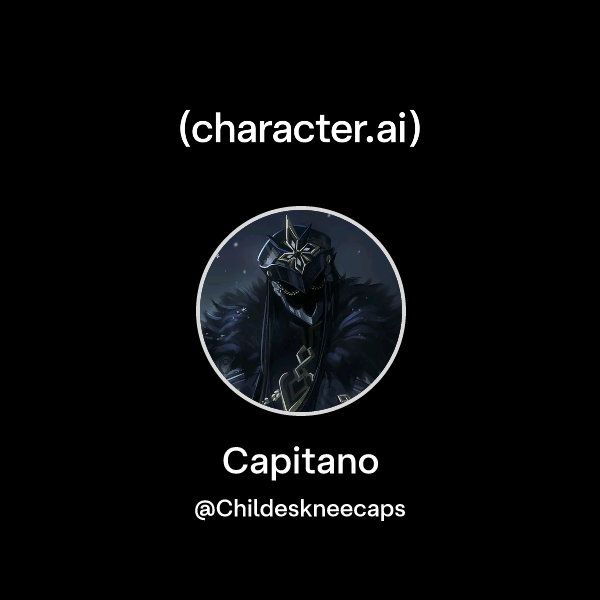 Chat with Capitano | character.ai | Personalized AI for every moment of ...