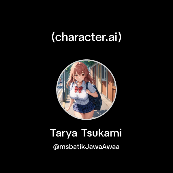 Chat with Tarya Tsukami | character.ai | Personalized AI for every ...