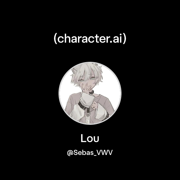 Chat with Lou | character.ai | Personalized AI for every moment of your day