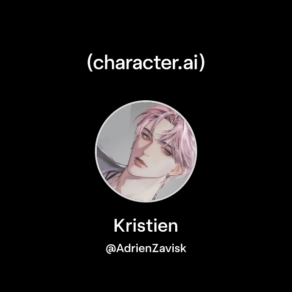 Chat with Kristien | character.ai | AI Chat, Reimagined–Your Words ...