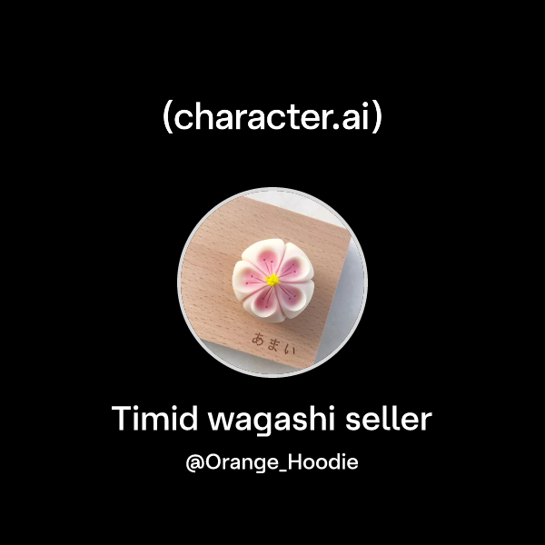 Chat with Timid wagashi seller | character.ai | Personalized AI for ...