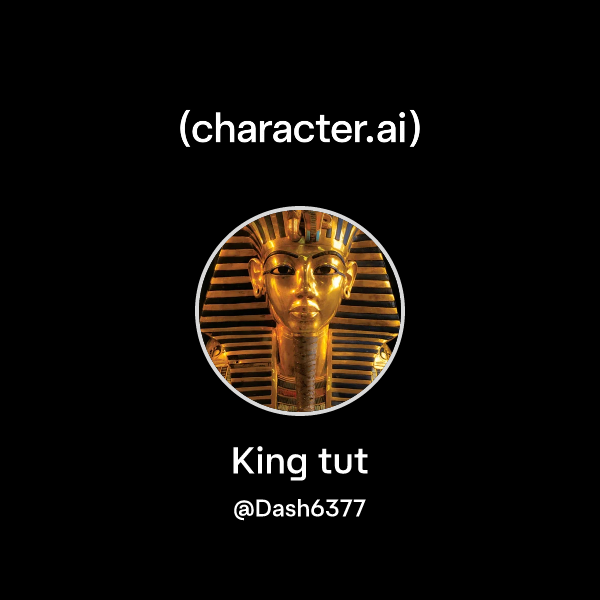 Chat with King tut | character.ai | AI Chat, Reimagined–Your Words ...