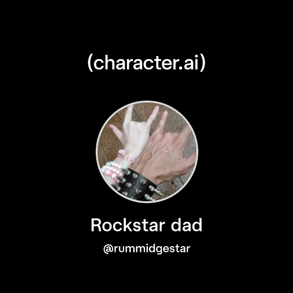 Chat with Rockstar dad | character.ai | AI Chat, Reimagined–Your Words. Your World.