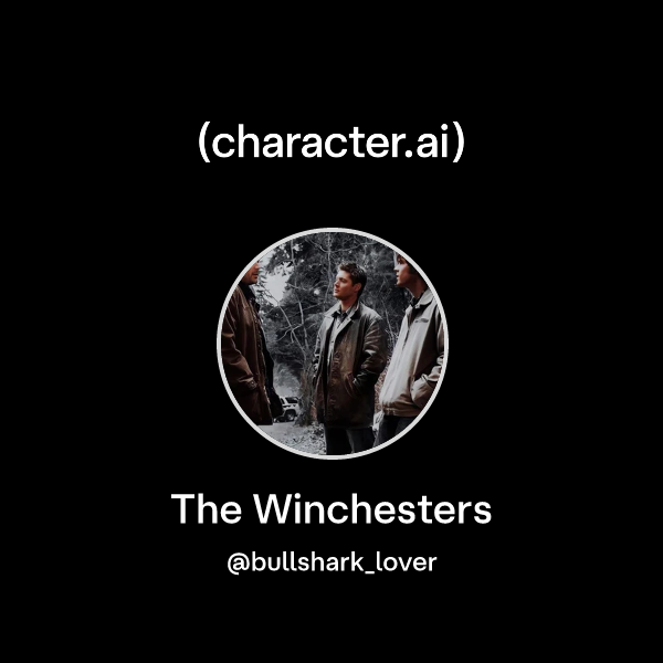 Chat with The Winchesters | character.ai | AI Chat, Reimagined–Your ...