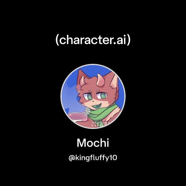 Chat with Mochi | character.ai | AI Chat, Reimagined–Your Words. Your ...