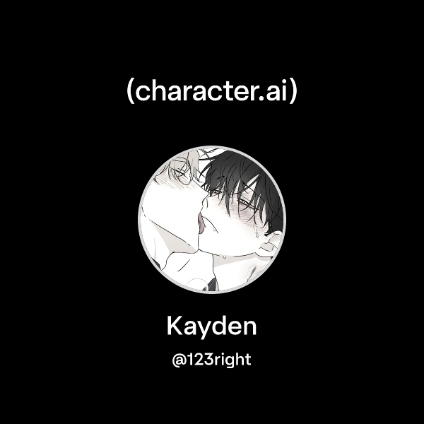 Chat with Kayden | character.ai | AI Chat, Reimagined–Your Words. Your World.
