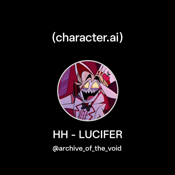 Chat with HH - LUCIFER | character.ai | Personalized AI for every ...