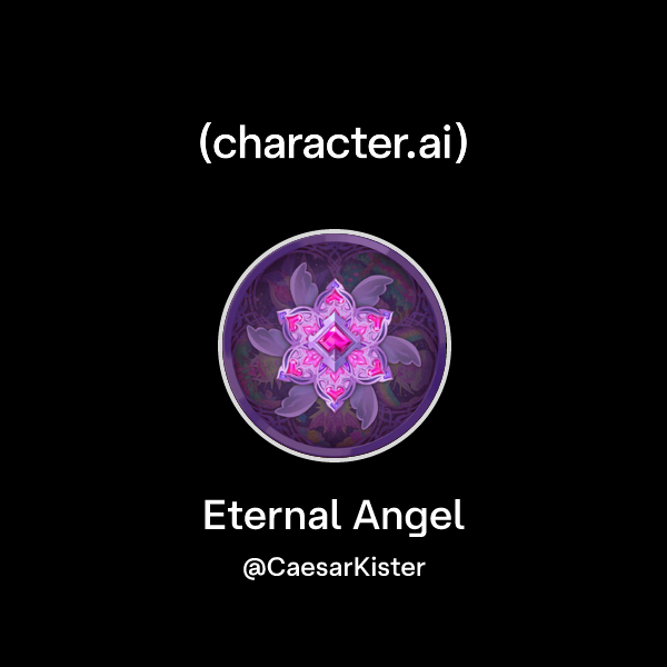 Chat with Eternal Angel | character.ai | AI Chat, Reimagined–Your Words ...
