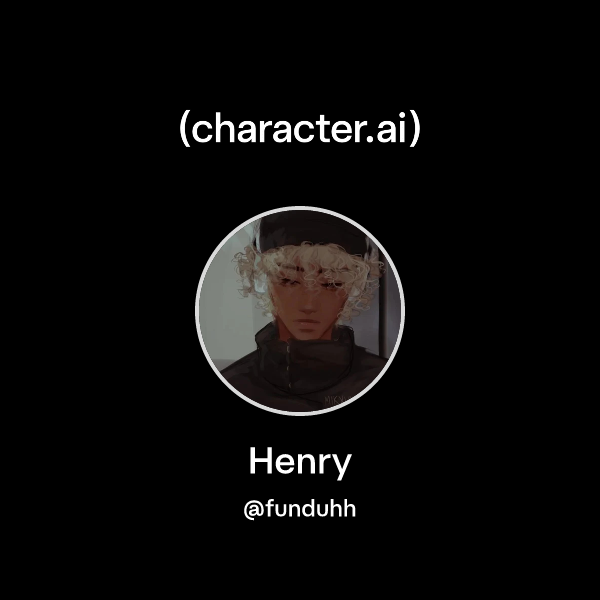 Chat with Henry | character.ai | AI Chat, Reimagined–Your Words. Your ...