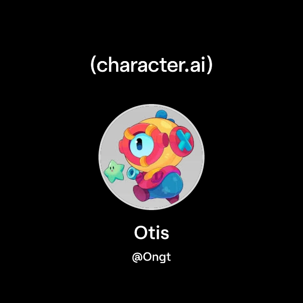 Chat with Otis | character.ai | AI Chat, Reimagined–Your Words. Your World.